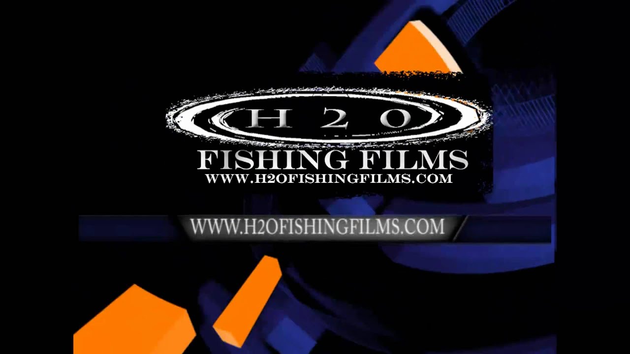 H2O FISHING FILMS - YouTube