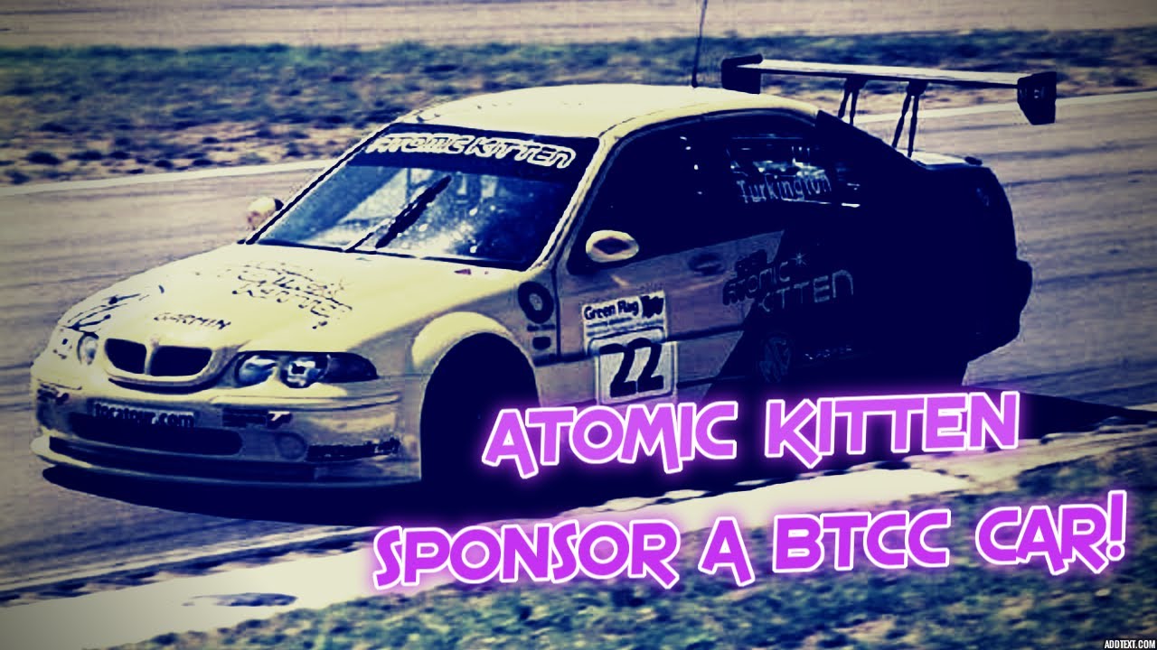 Atomic Kitten Sponsor A BTCC Car - YouTube