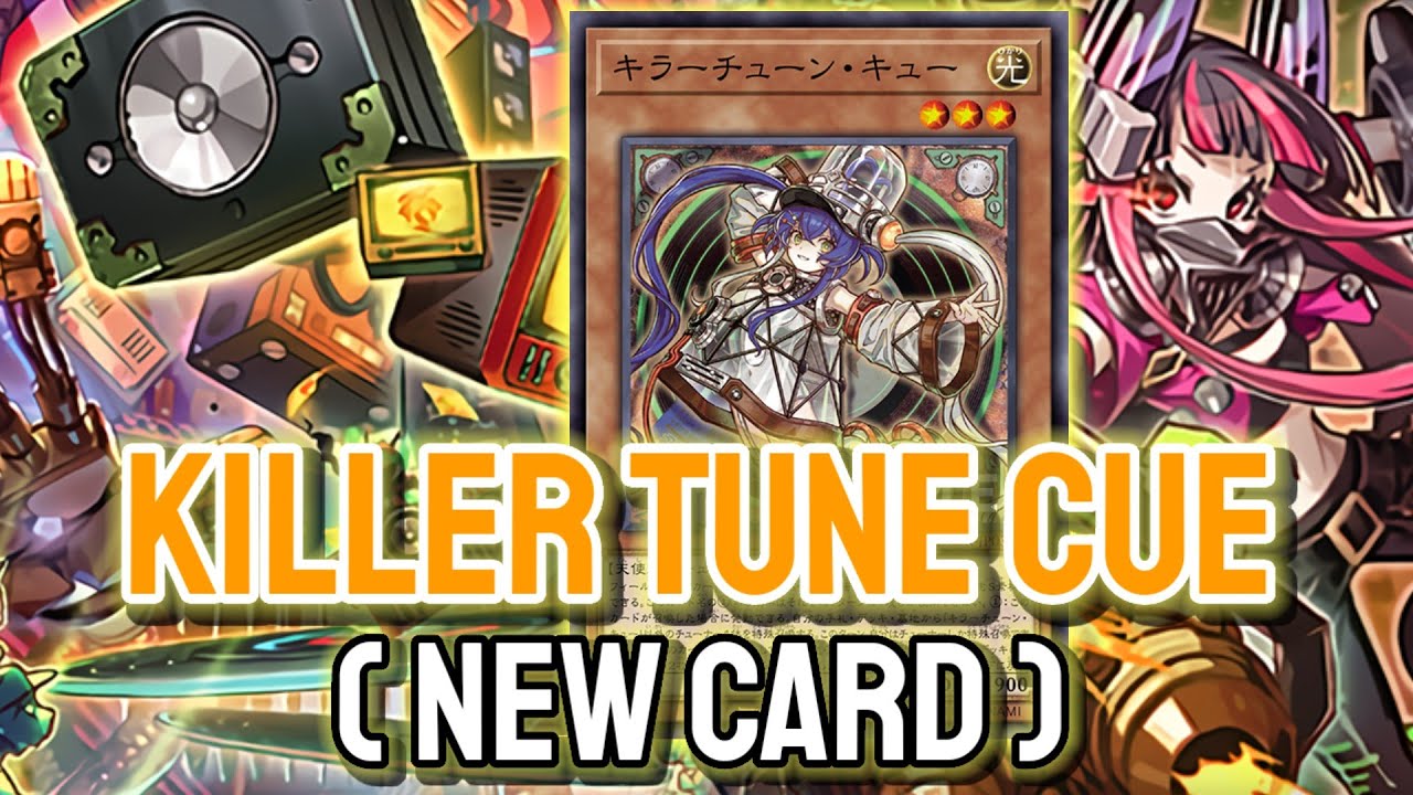 New Killer Tune Card ‼️ YGOPRO - Killer Tune Cue | Killer Tune Aug.2025 ...
