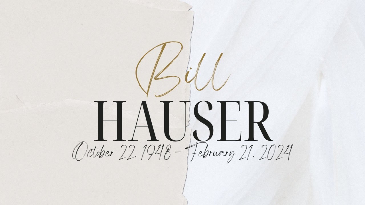 Funeral Service for William "Bill" Hauser - YouTube
