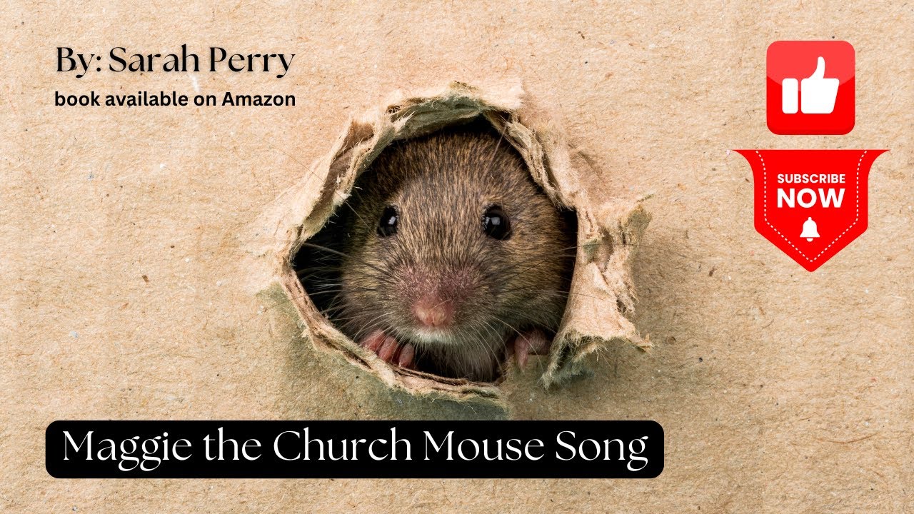 Maggie the Church Mouse - YouTube