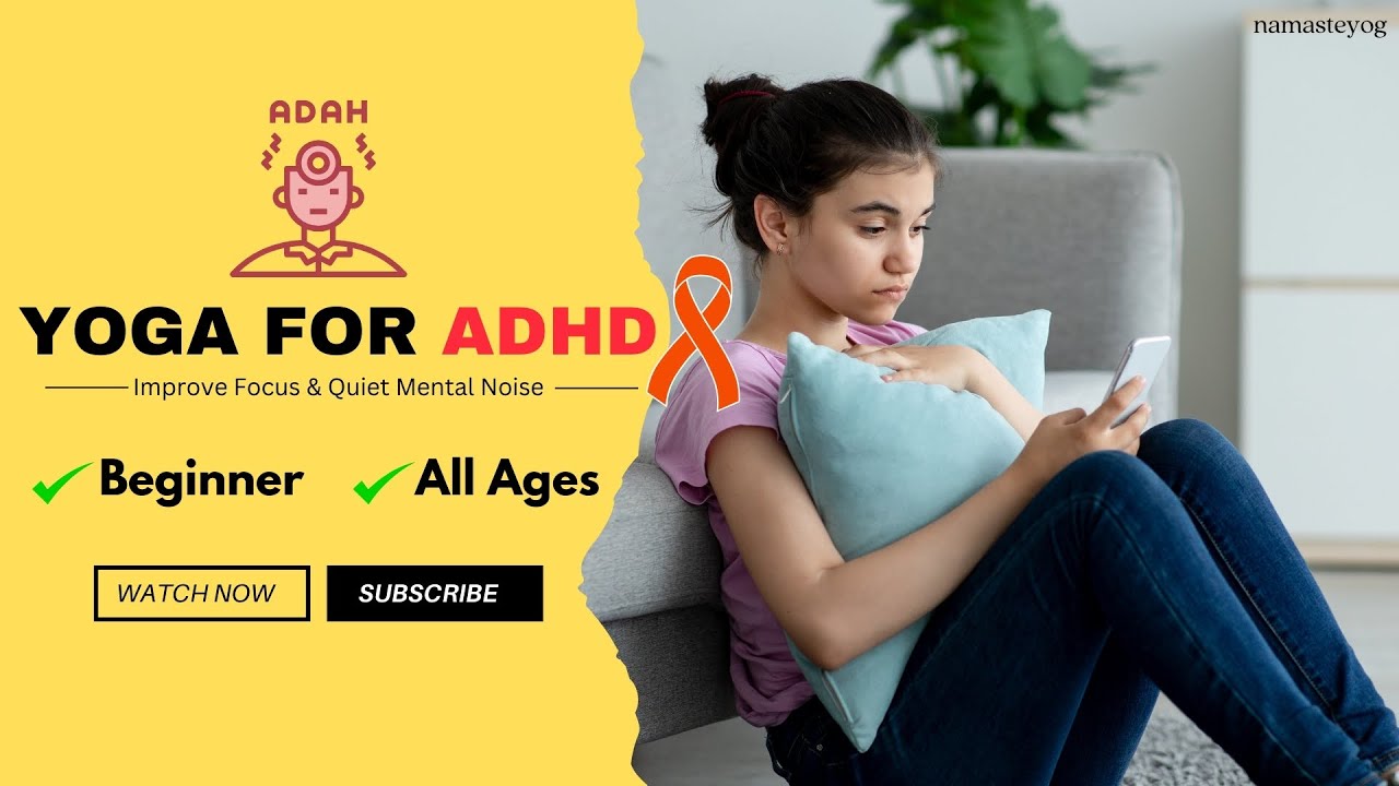 Yoga benefits for ADHD || namasteyog || online yoga session - YouTube