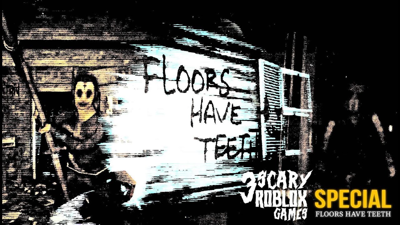 FLOORS HAVE TEETH (3SRG SPECIAL) - YouTube