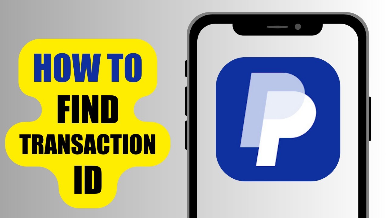 How To Find Transaction ID | PayPal - YouTube