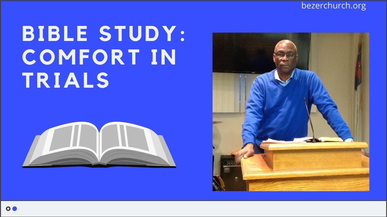 Comfort in Trials | Bible Study - YouTube