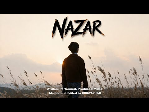 NAZAR | OFFICIAL MUSIC | SHUWAY EMI | LATEST HINDI SAD RAP SONG 2026 | MUSIC VIDEO 