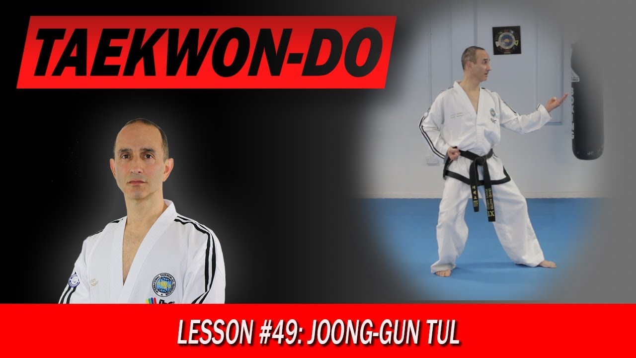 Joong-Gun Tul - Taekwon-Do Lesson #49 - YouTube