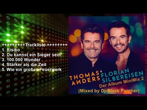 Thomas Anders & Flarian Silbereisen - Der Album MiniMix 2 (Mixed by Dj ...