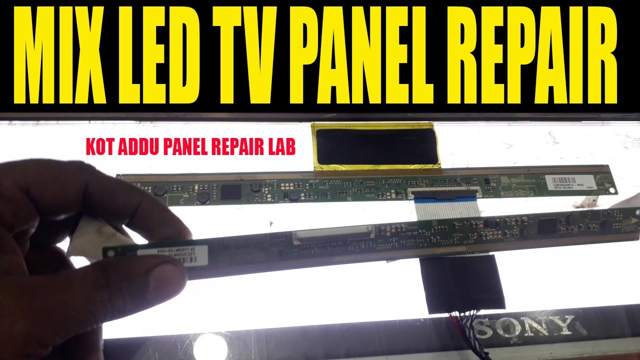 Mix LED TV Panel Repairing Video Clips by Kot Addu Panel Repair ...