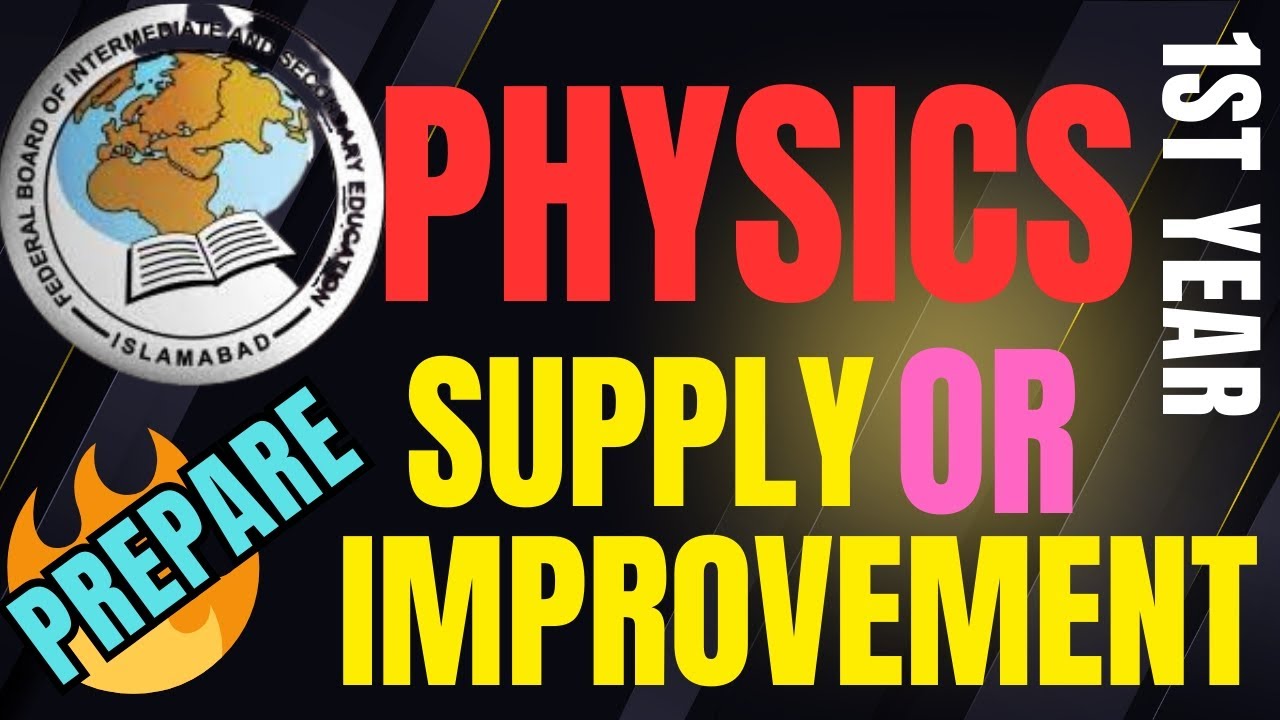 🔥Physics 1st Year Federal Board | Most Imp. Questions, Numericals | 2nd Guess Physics 11th FBISE ...