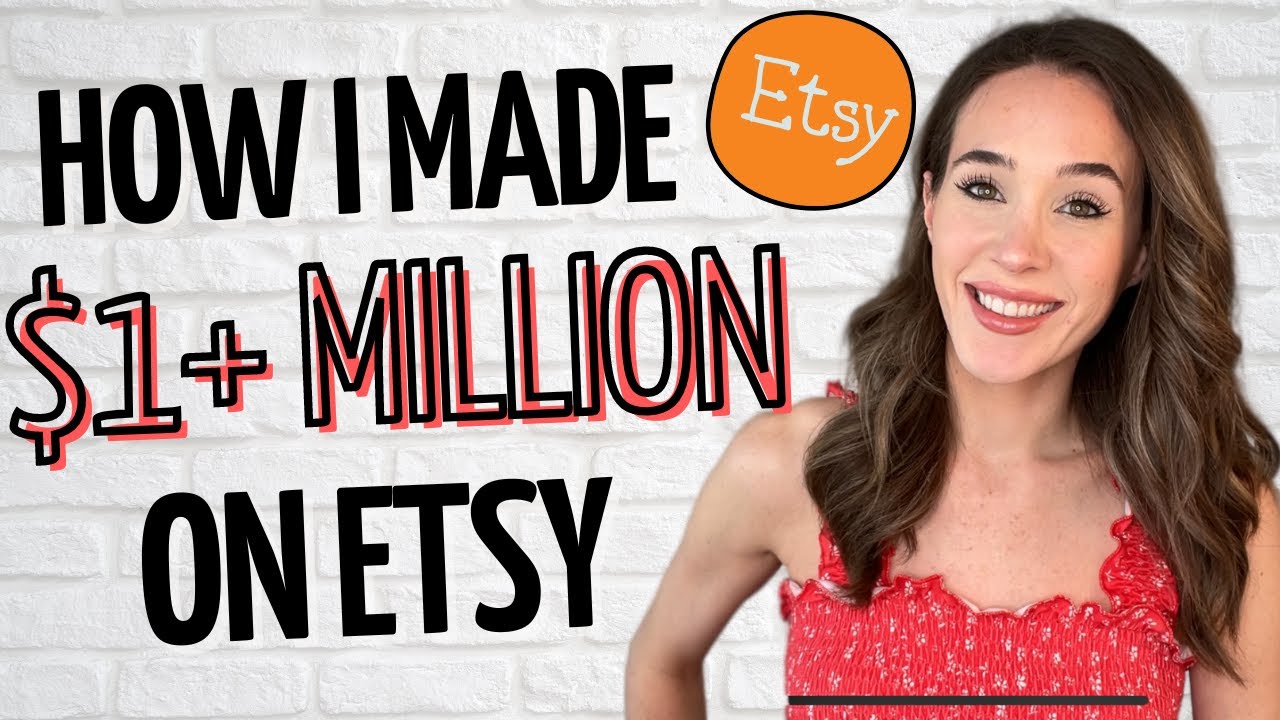 HOW I MADE OVER $1 MILLION ON ETSY | How to Make Money From Home on ...
