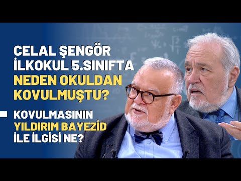 Celal Şengör İlkokul 5.Sınıfta Neden Okuldan Kovulmuştu? Yıldırım Bayezid İle İlgisi Ne?