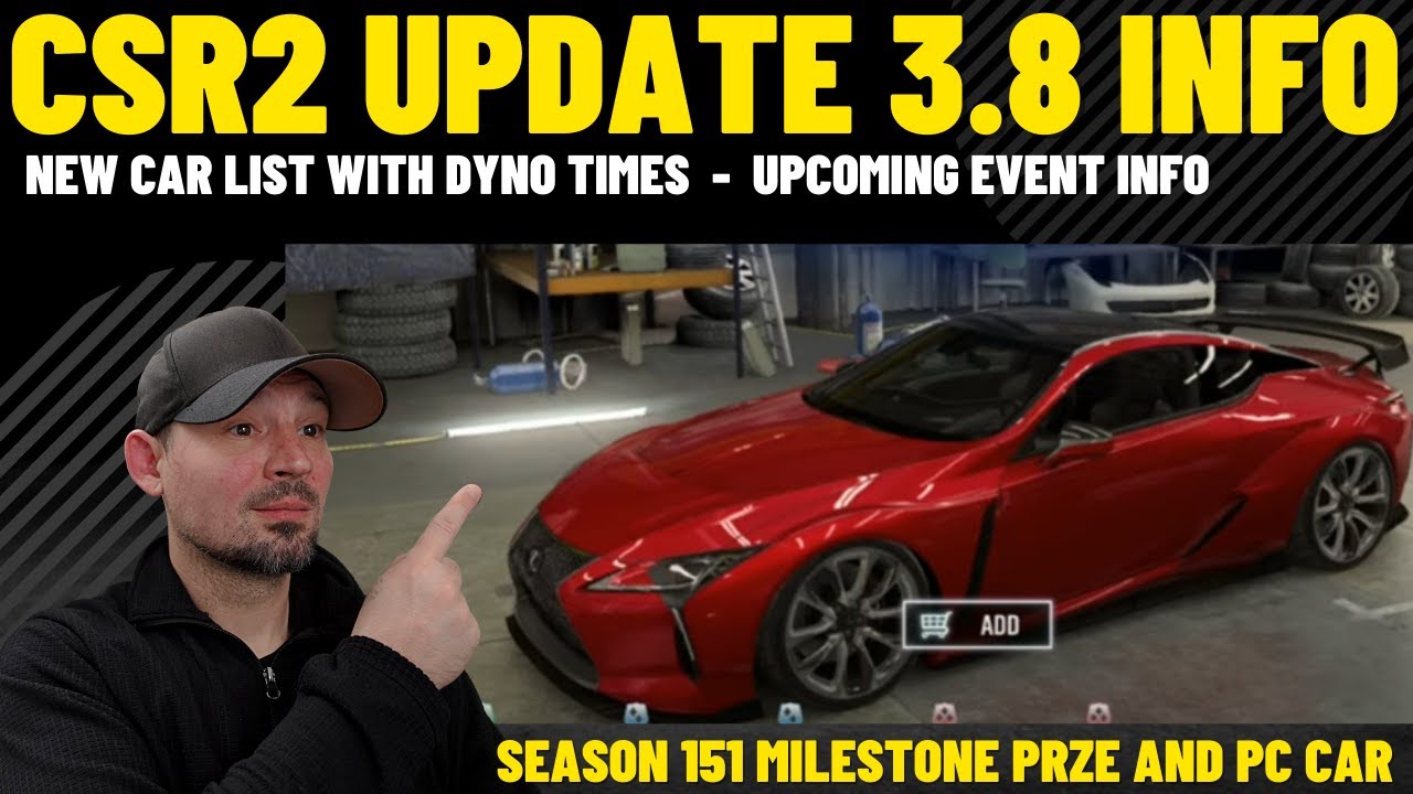CSR2 Update 3.8 Event info, New Car list & Dyno Times, CSR2 Season 151 ...