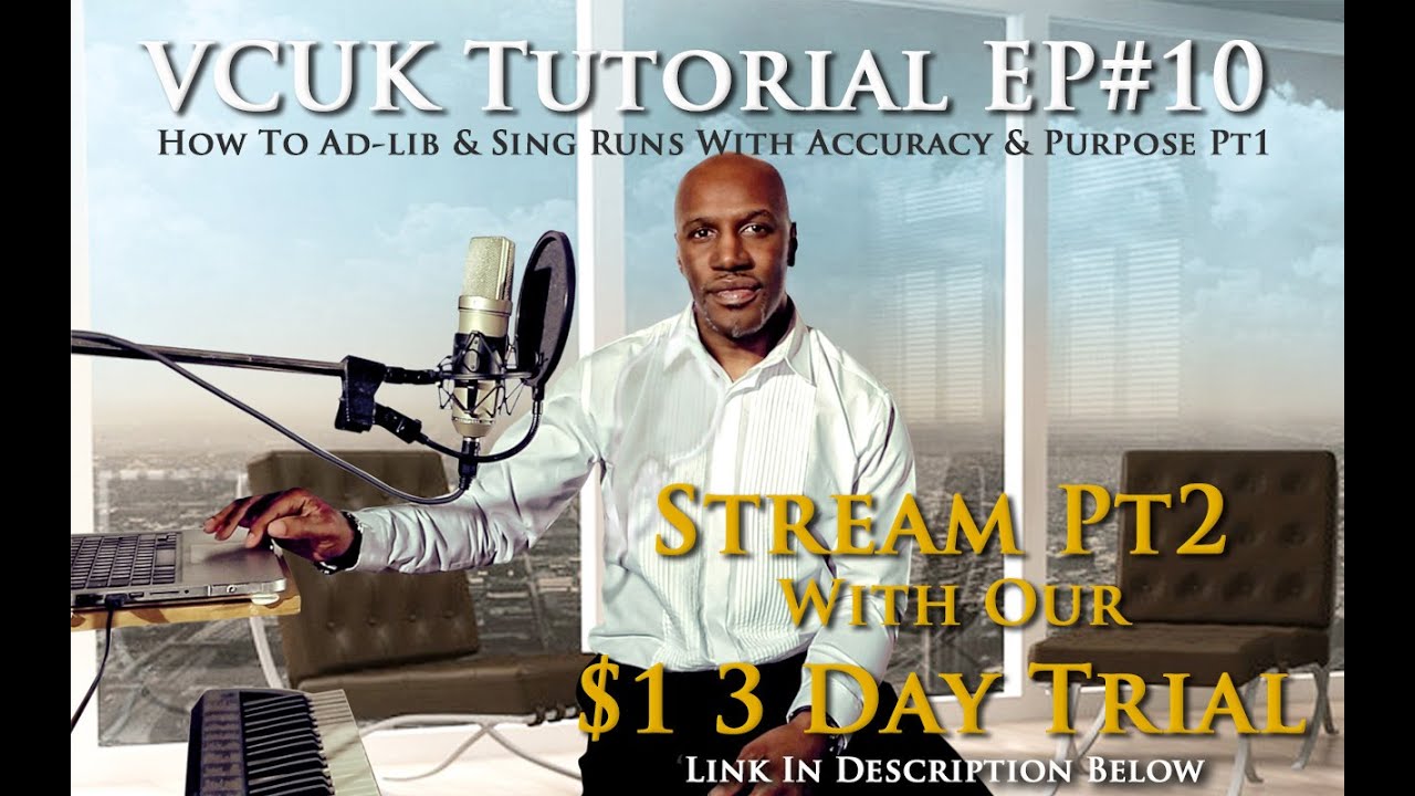 How To Ad-Lib & Sing Runs With Accuracy & Purpose Pt1 (Pt2 Link below ...