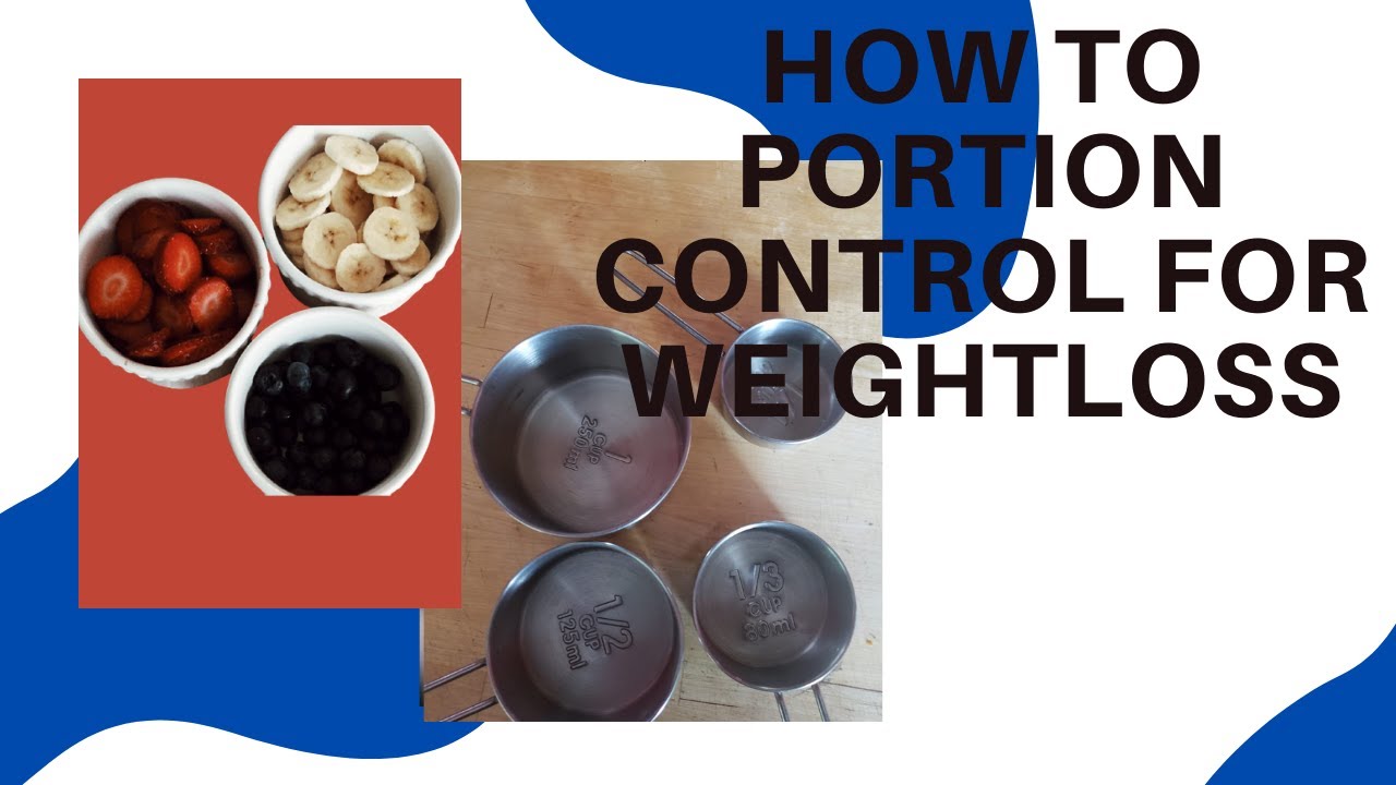 How to Portion Control for Weight Loss - YouTube