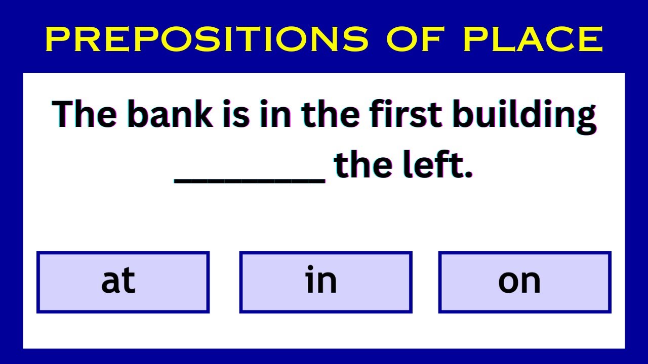 35 + Grammar Quiz Questions | Prepositions of Place In On At | Learning ...