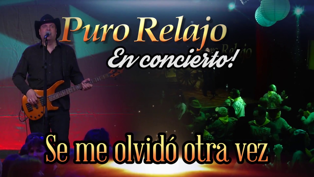 Puro Relajo 'Se me olvidó otra vez' - Puro Relajo en directo en ETB ...