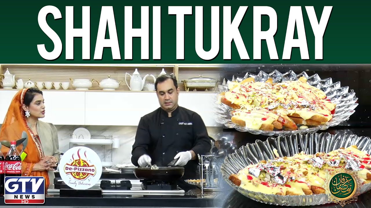Shahi Tukray Recipe By Chef Ali Abbas | Irfan e Ramzan | GTV Foods ...