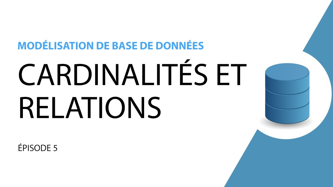 Modélisation de base de données - 5 - Les cardinalités et types de ...