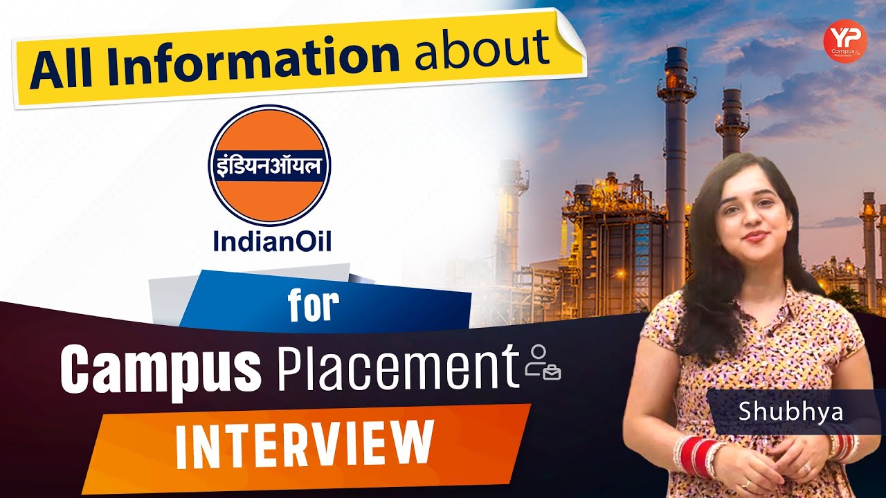 All information about IOCL for Campus Placement Interviews - YouTube