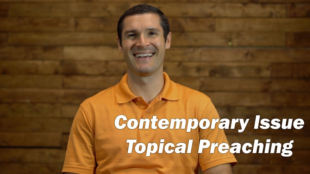 How to Preach Contemporary Issue Topical Sermons - YouTube