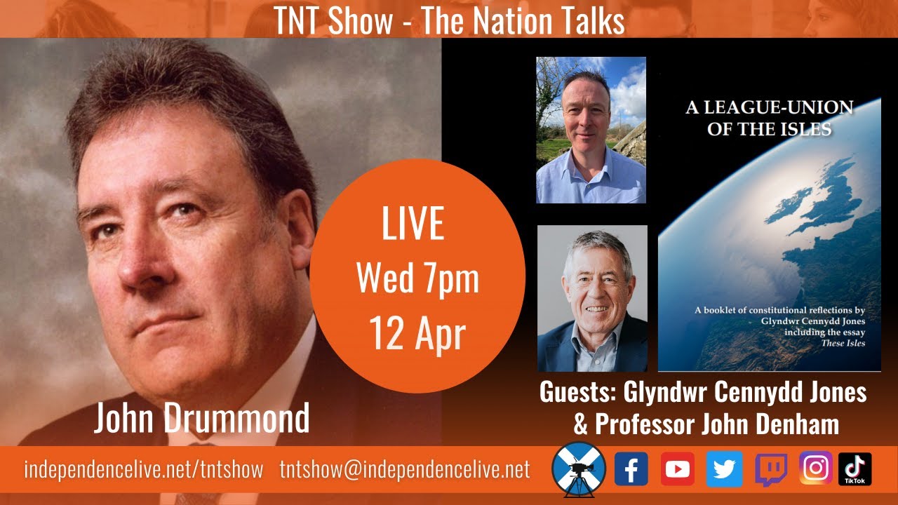 TNT Show. Ep 136. With guests Glyndwr Cennydd Jones & Prof John Denham ...