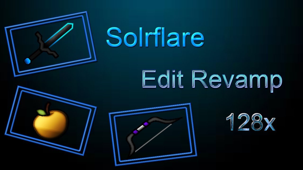 Solrflare Default Edit Revamp 128x - YouTube