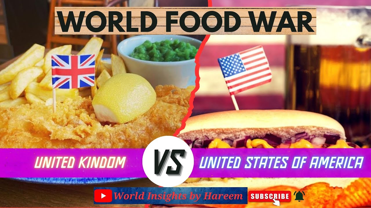 World Food War: USA vs. UK Street Food | Foodies World - YouTube