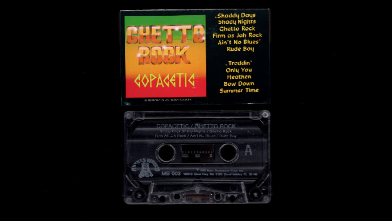 Copacetic - Ghetto Rock - Full Album Cassette Rip - 1990 - Reggae - YouTube