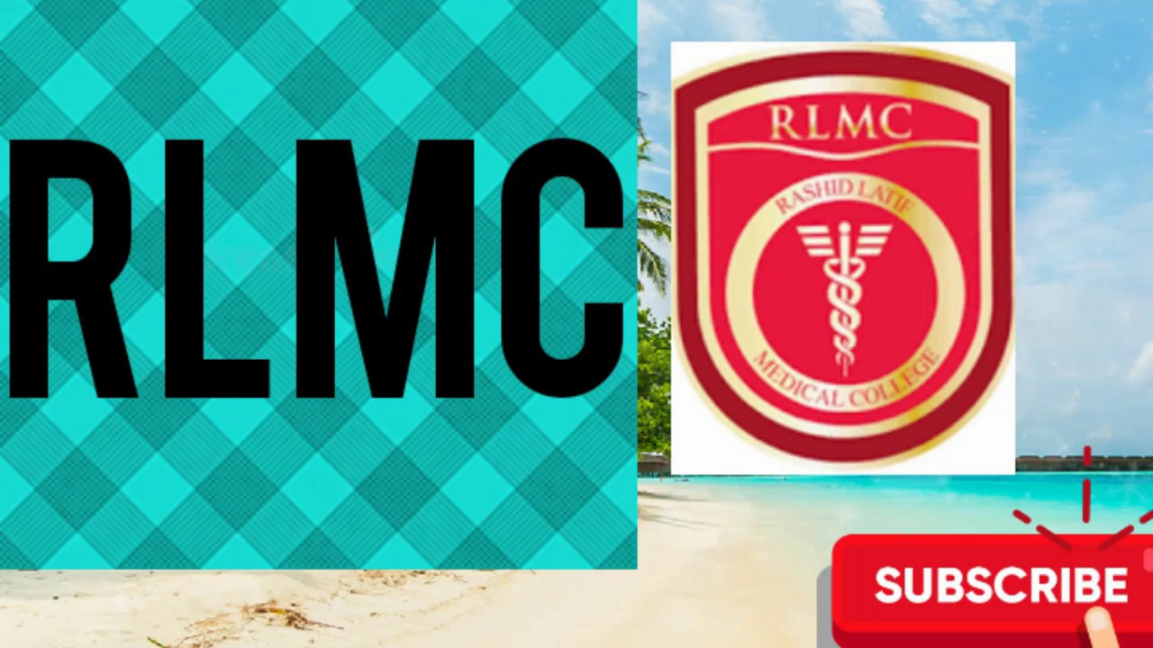 Information about Rashid Lateef medical college |RLMC | Admission in ...