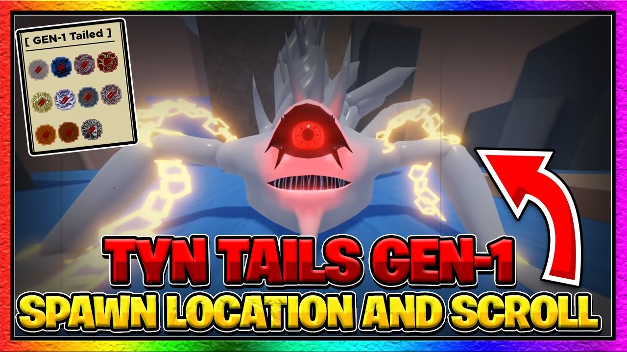 TYN TAILS GEN-1 SPAWN LOCATION AND SCROLL SPAWN | How To Get Tyn Tails ...