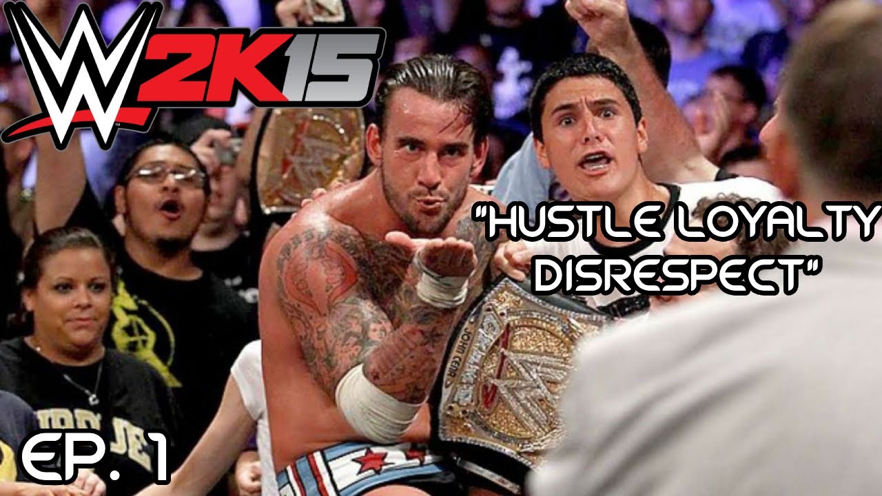 WWE 2K15 | HUSTLE LOYALTY DISRESPECT WALKTHROUGH PART ONE | 2K SHOWCASE ...