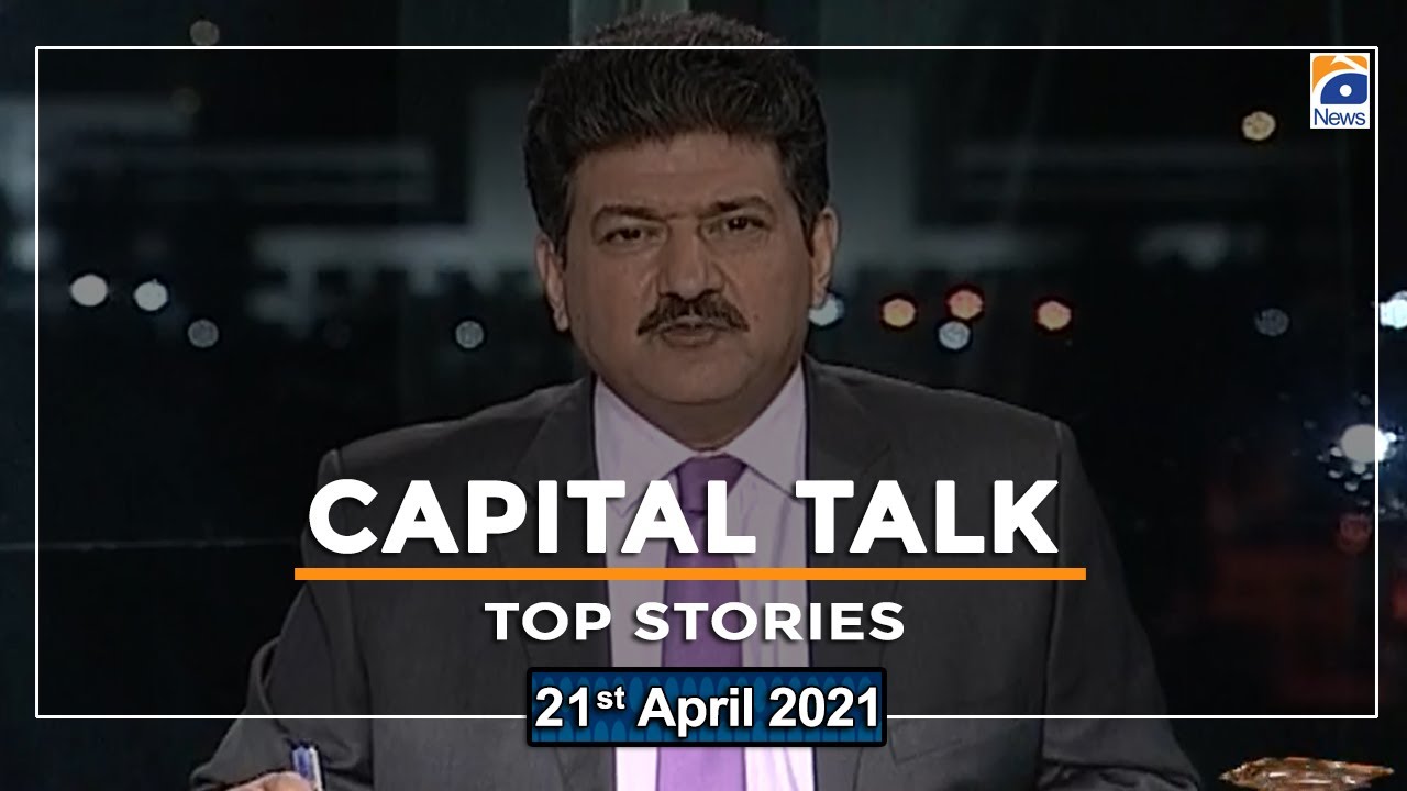 Stories | Capital Talk | 20th April 2021 - YouTube