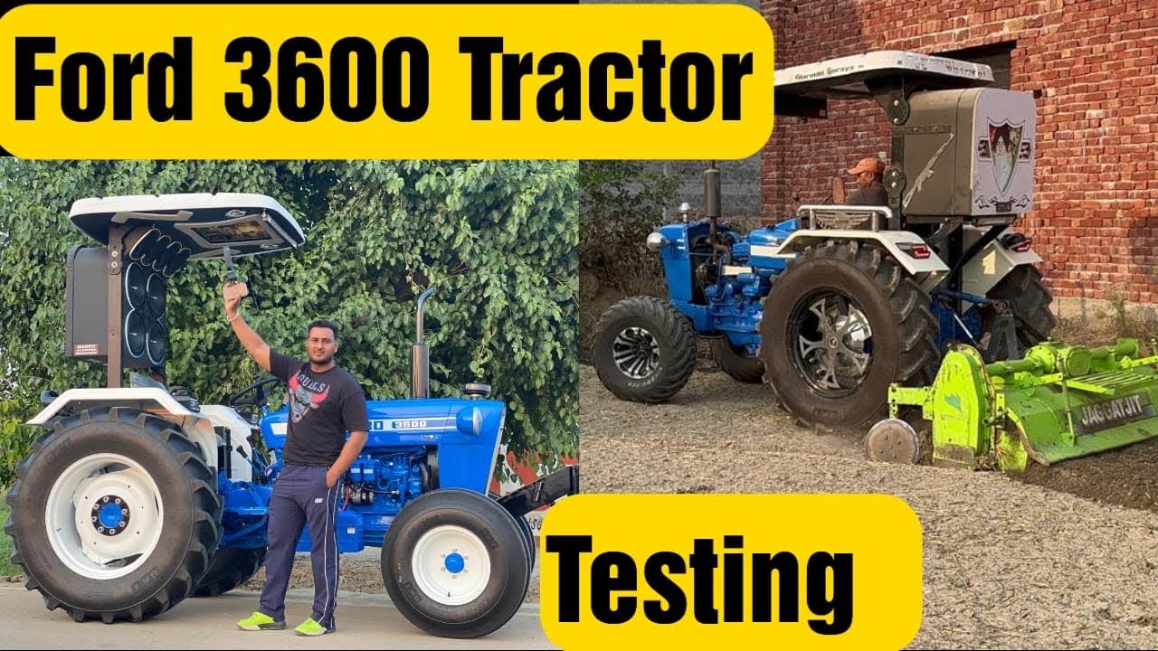 Ford 3600 Tractor Delivery And Tractor Testing | Daily Work Vlog ...