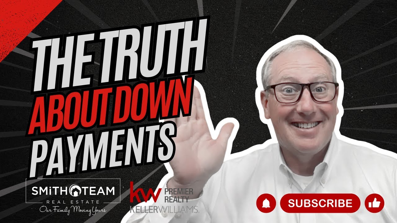 The Truth about Down Payments - YouTube