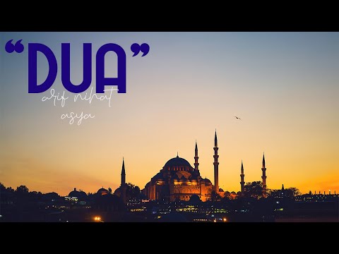 Arif Nihat Asya'nın En Etkileyici Şiiri | DUA | Şiir Dinle
