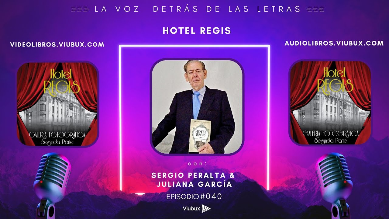 E040 - Con Sergio Peralta autor de Hotel Regis - YouTube