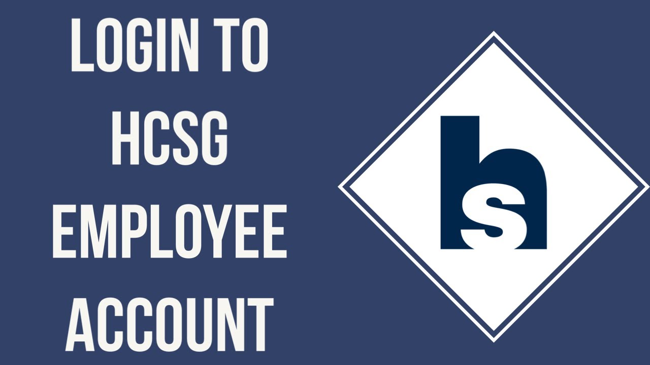 HCSG Employee Portal Login | How To Sign In HCSG Employee Account (2023 ...