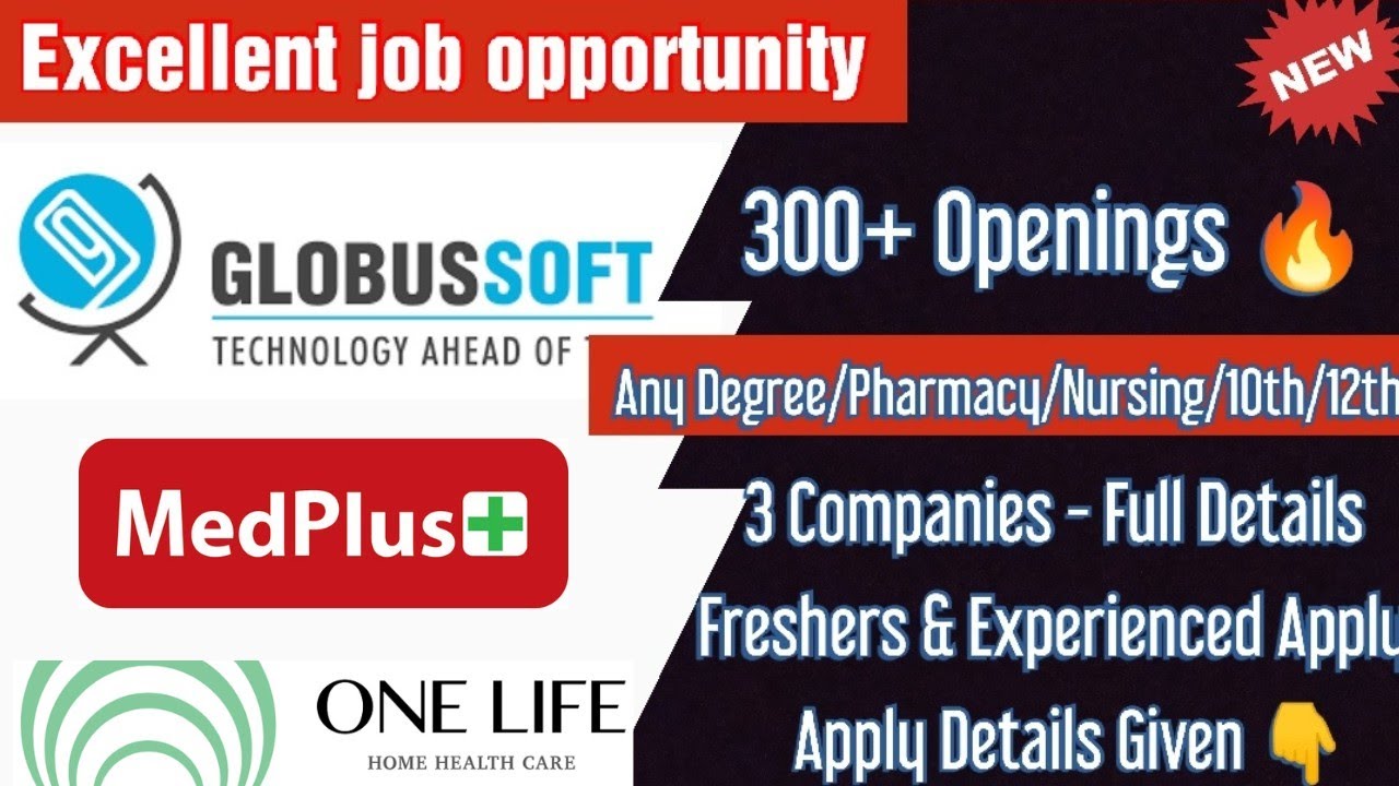 Direct Interview🔥 Globus Soft,MedPlus & One life healthcare - Any Degree,Pharmacy,Nursing,10th ...