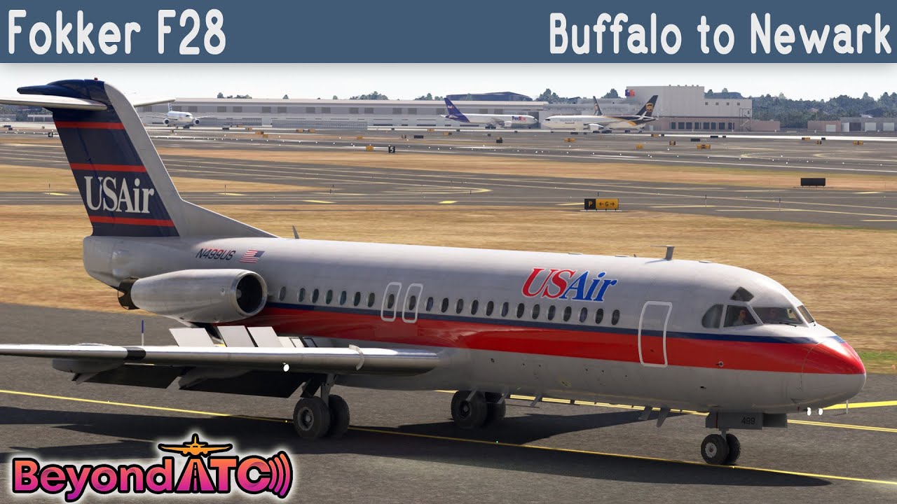 Just Flight Fokker F28 - US Airways - Buffalo to Newark - Beyond ATC ...