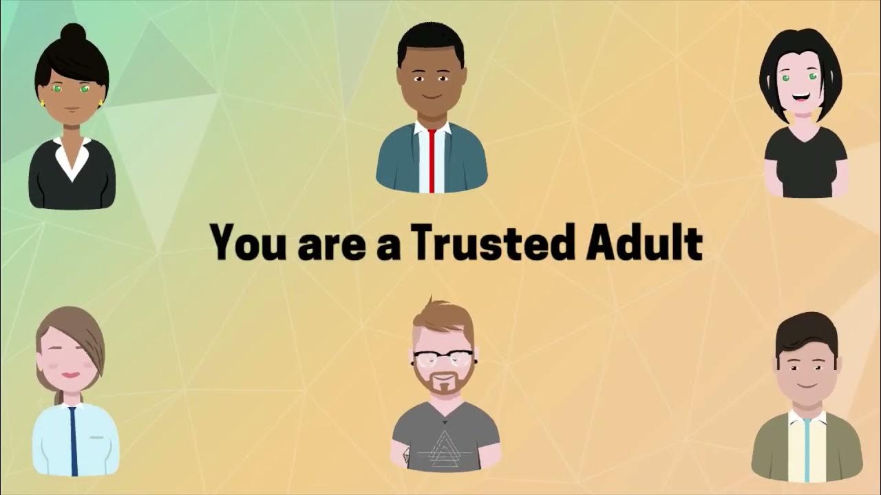 You are a Trusted Adult - YouTube