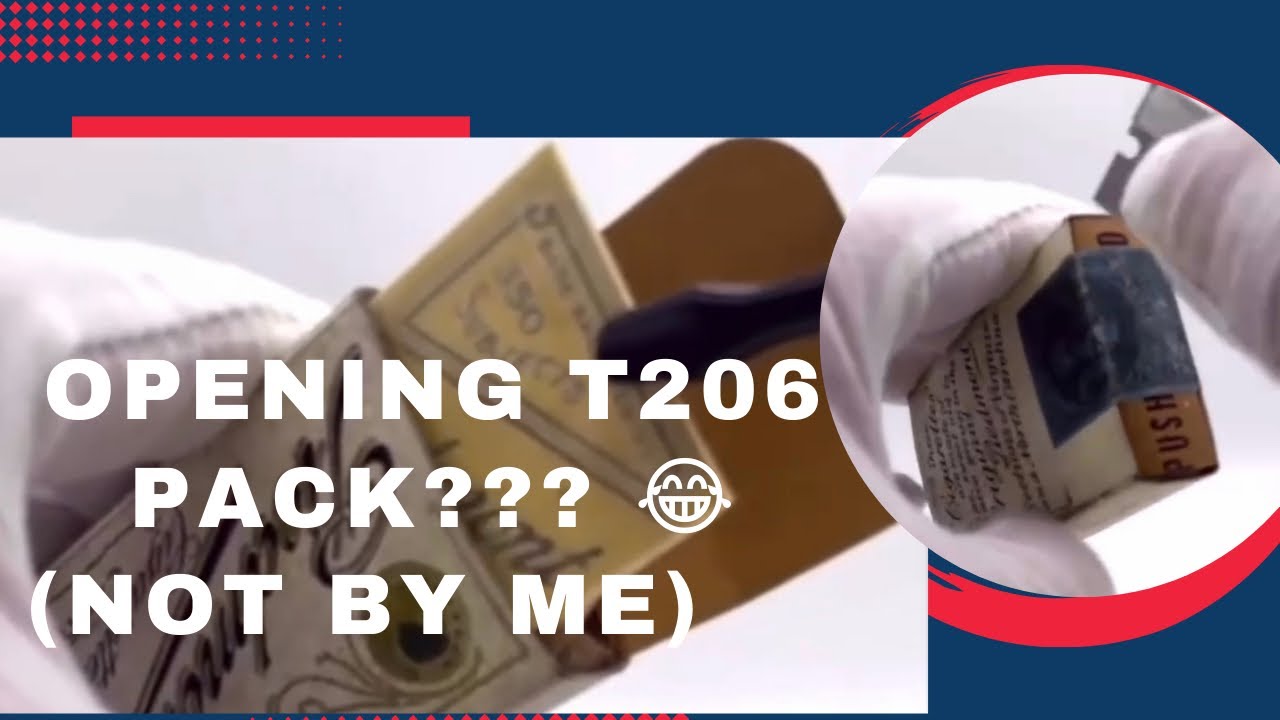 (Not By Me)..... Opening an “unopened T206 Piedmont pack" - YouTube