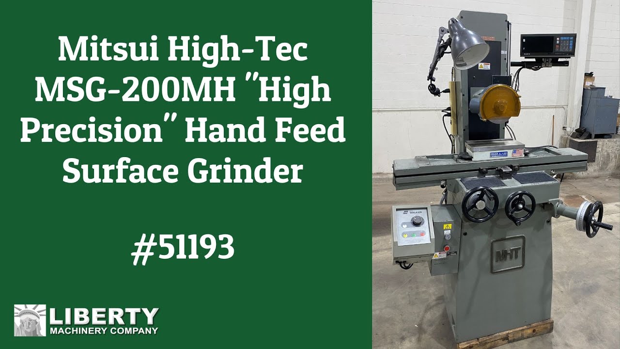 Mitsui High-Tec MSG-200MH "High Precision" Hand Feed Surface Grinder ...