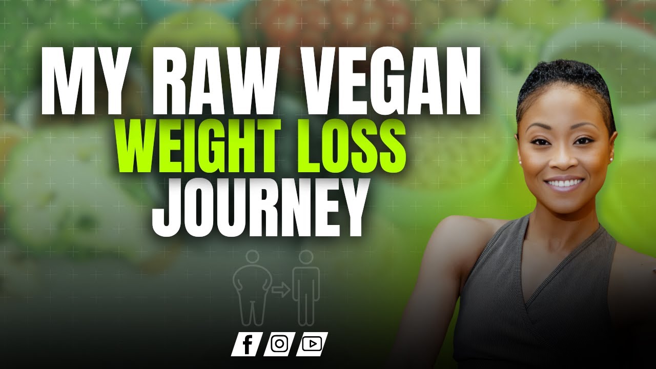 Raw Vegan Transformation Story | Inspiring Testimony of Health, Weight ...