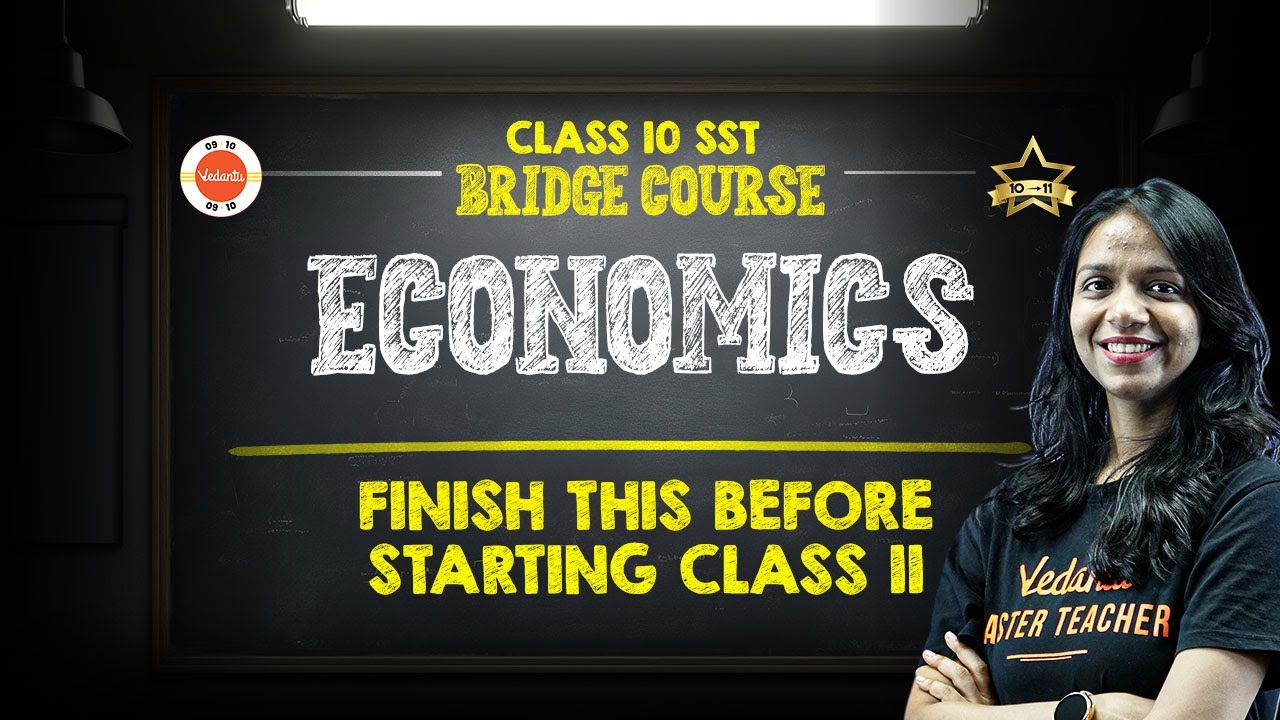 Prepare for Class 11: Complete Your Class 10 SST Bridge Course on ...