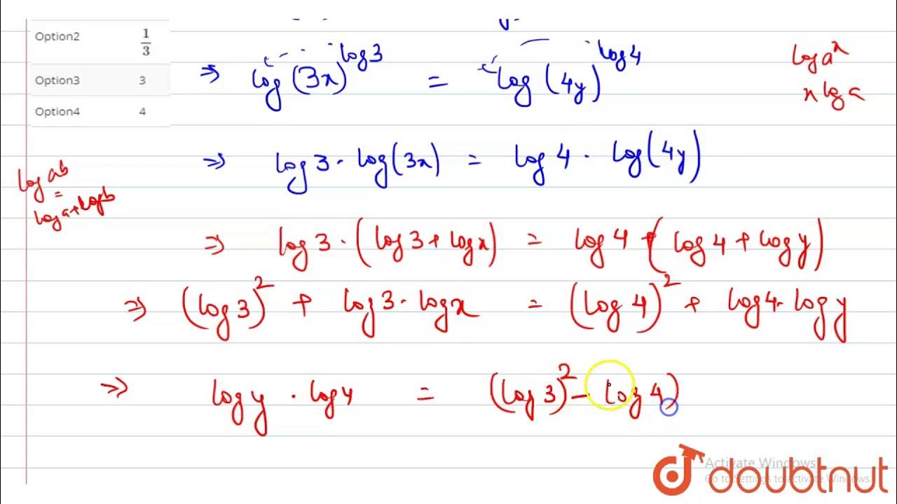 Consider the equations `(3x)^(log3)=(4y)^(log4)and 4^(logx)=3^(logy ...