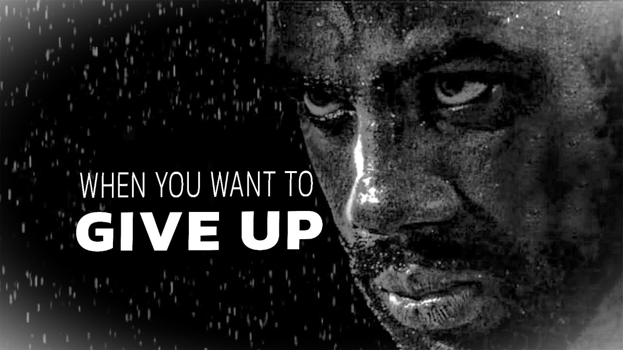 13 WHEN YOU WANT TO GIVE UP ONLY SURRENDER IS DEFEAT MOST POWERFUL 13-when-you-want-to-give-up-only-surrender-is-defeat-most-powerful