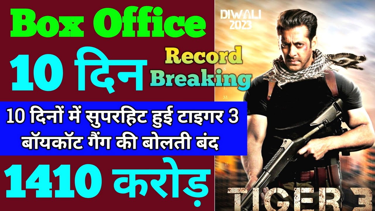 Tiger 3 Box Office Collection | Tiger 3 9th Day Collection, Tiger 3 ...