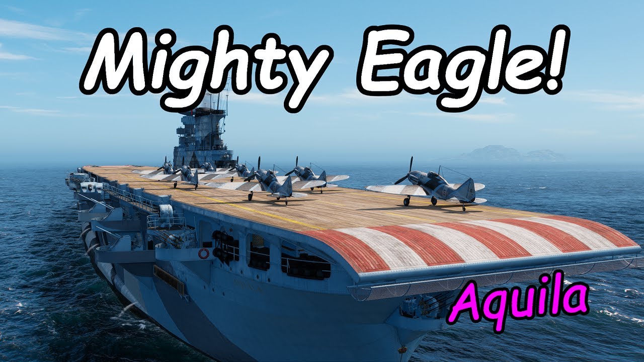 World of Warships | Aquila Mighty Eagle | Wookie Legend - YouTube