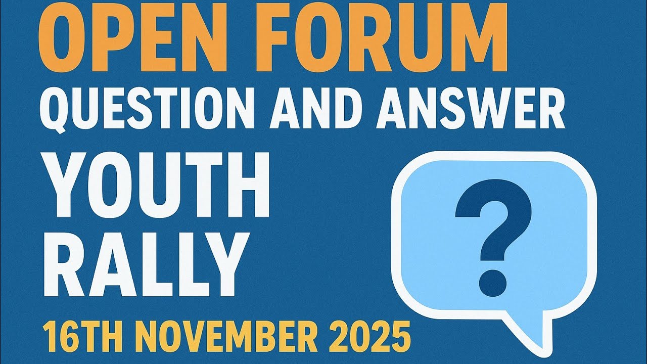 OPEN FORUM PART 2 ǁ 16TH NOV 2025 - YouTube